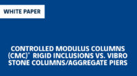 Controlled Modulus Columns (CMC)™ Rigid Inclusions vs. Stone Columns ...