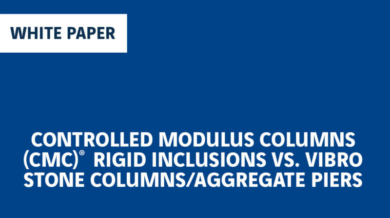 Controlled Modulus Columns (CMC)™ Rigid Inclusions vs. Stone Columns ...